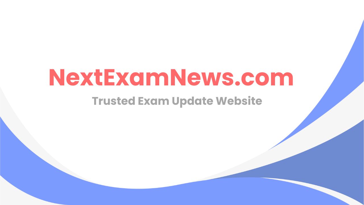 NextExamNews.com - Exams Update Website